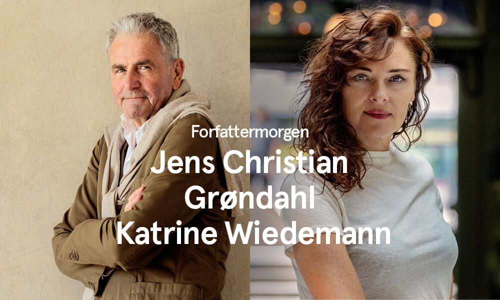 Forfattermorgen med Jens Christian Grøndahl og Katrine Wiedemann