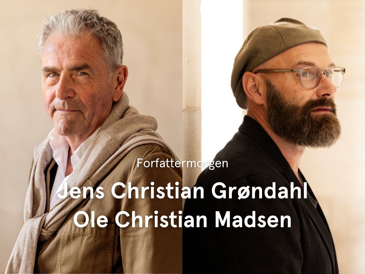 Forfattermorgen: Mød Jens Christian Grøndahl & Ole Christian Madsen