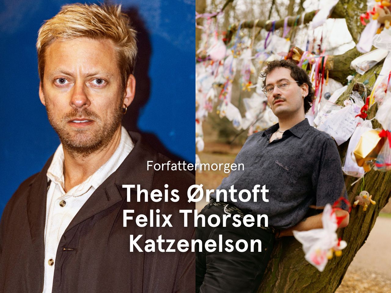 Forfattermorgen med Theis Ørntoft og Felix Thorsen Katzenelson