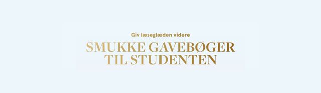 Giv bøger i studentergave | Gyldendal | Gyldendal